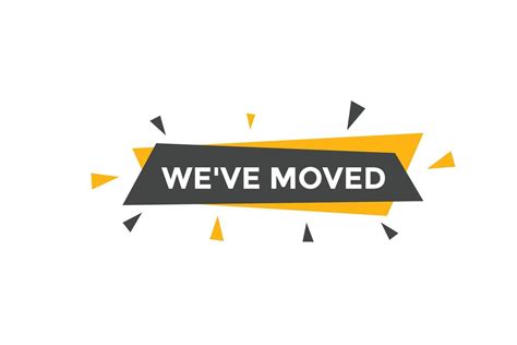 Weve Moved Button Speech Bubble We Have Moved Web Banner Template