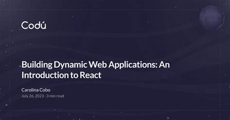 Building Dynamic Web Applications An Introduction To React By