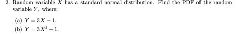 solved 2 random variable x has a standard normal