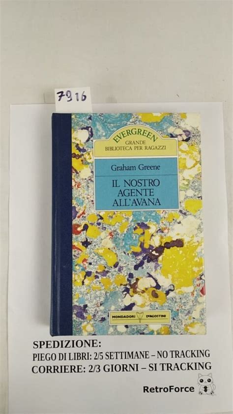IL NOSTRO AGENTE ALLAVANA GRAHAM GREENE DE AGOSTINI RetroForce