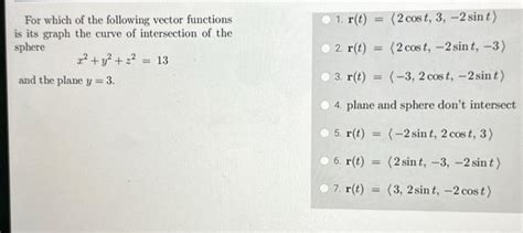 solved for which of the following vector functions is its