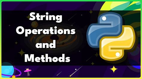 Python String Operations And Methods Youtube