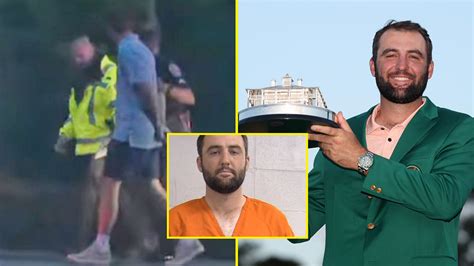 Hes Going To Jail World No 1 Golfer Scottie Scheffler Arrested