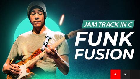 Funk Fusion Guitar Backing Track In C Groovy Instrumental Music For