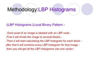 Face Recognition System Using LBP PPT