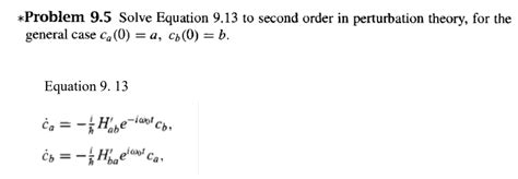 Solved Problem 95 ﻿solve Equation 913 To ﻿second Order In