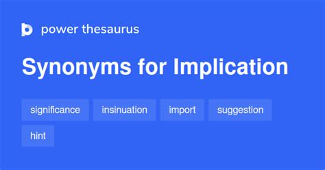 IMPLICATION Synonyms 1 043 Similar Words Phrases