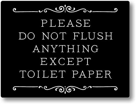 Please Do Not Flush Anything Except Toilet Paper Sign Plastic 4 X 3