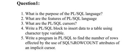 Solved Question1 1 What Is The Purpose Of The Plsql