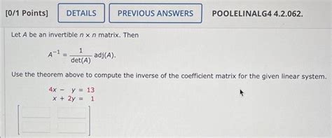 Solved Let A Be An Invertible N×n Matrix Then