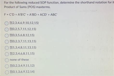 Solved For The Following Reduced SOP Function Determine The Chegg