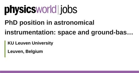 Phd Position In Astronomical Instrumentation Space And Ground Based High Resolution