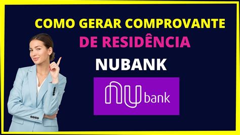 Como Gerar Comprovante De Resid Ncia Nubank Youtube