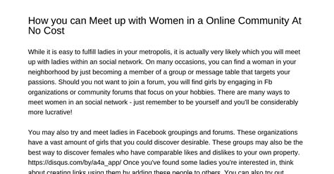 The Best Way To Meet Females In A Online Community Free Of Chargeblslf