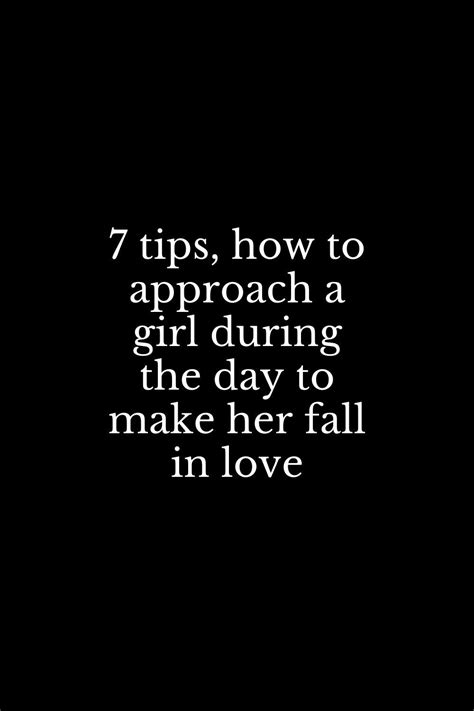 7 Tips How To Approach A Girl During The Day To Make Her Fall In Love