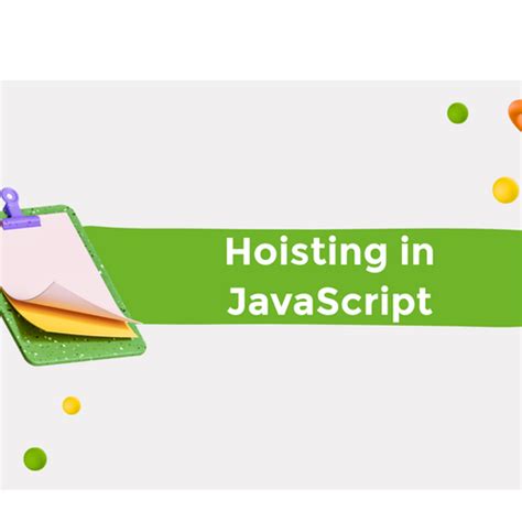 Hoisting In Javascript