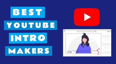 The 10 Best Youtube Intro Makers Design Hub