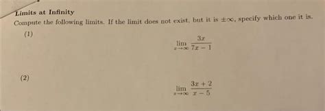 Solved Limits At Infinity Compute The Following Limits If Chegg