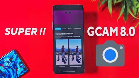 New GCAM 8 0 Google Camera Supports 40 Android Phones No Root