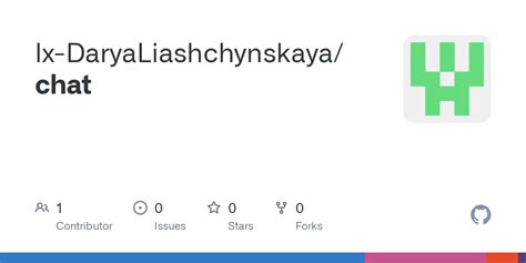 GitHub Lx DaryaLiashchynskaya Chat