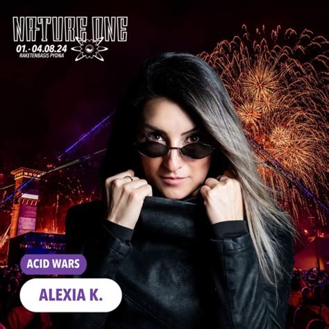 Stream Alexia K Nature One Festival Acid Wars By Alexia K Listen Online For