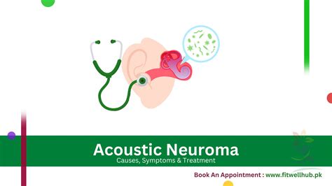 Acoustic Neuroma Causes Symptoms And Treatment Guide