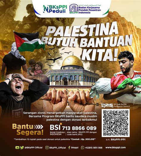 Palestina Butuh Bantuan Kita Badan Kerjasama Pondok Pesantren Indonesia