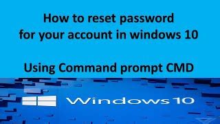 Reset Password Of Windows 10 Via Command Prompt CMD Doovi