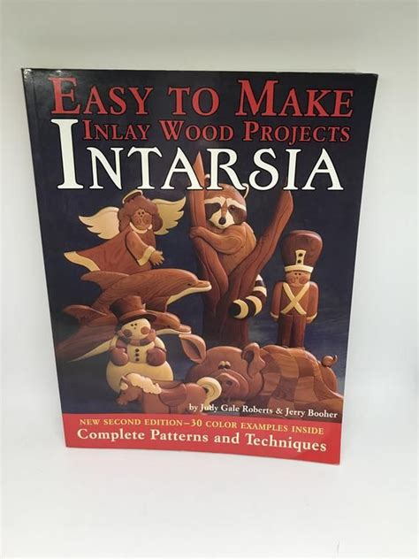 Easy To Make Inlay Wood Projects Intarsia Complete Patterns And