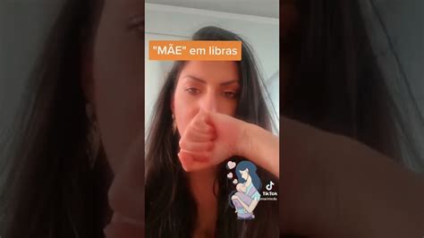 Como Dizer MÃe Em Libras Youtube
