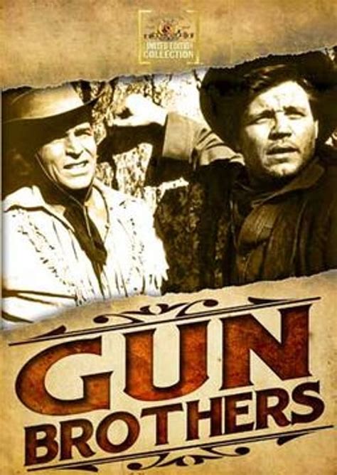 Gun Brothers Película 1956 Tráiler Resumen Reparto Y Dónde Ver