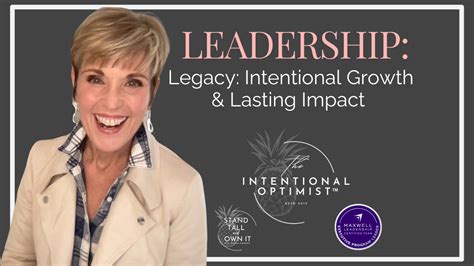 Leadership Legacy: Intentional Growth & Lasting Impact