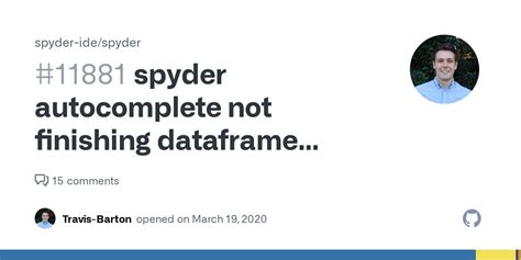 Spyder Autocomplete Not Finishing Dataframe Column Names · Issue 11881