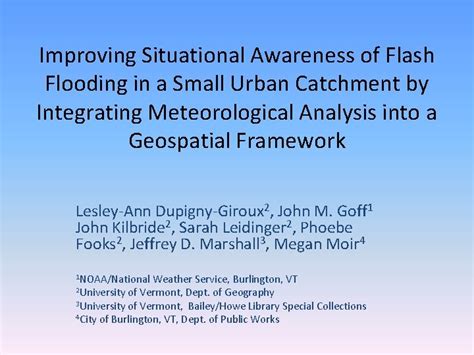 Improving Situational Awareness Of Flash Flooding In A