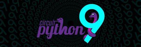 CircuitPython Alpha Released Circuitpython Adafruit Industries Makers Hackers