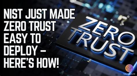 Nist Publishes New Zero Trust Implementation Guidance Cybersecurity88