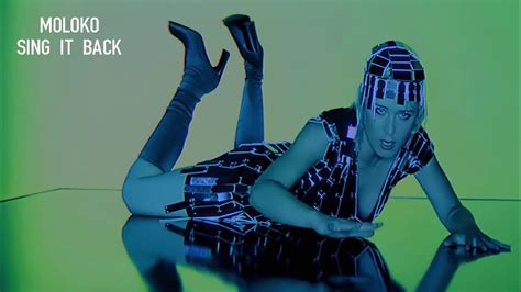 Moloko Sing It Back Youtube