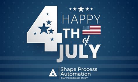 Shape Process Automation On Linkedin 4thofjuly