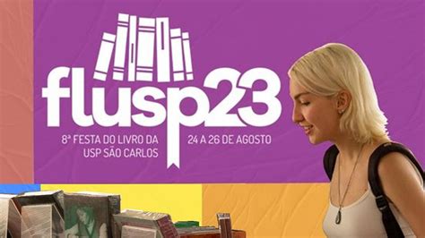 Flusp23 Festa Do Livro Da Usp São Carlos Instituto De Química De