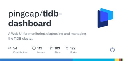 Github Pingcaptidb Dashboard A Web Ui For Monitoring Diagnosing And Managing The Tidb Cluster