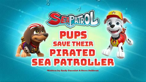 Paw Patrolsea Patrol Pups Save Their Pirated Sea Patroller