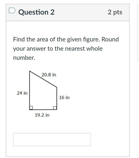 Solved Question 2 2 Pts Find The Area Of The Given Figure Chegg