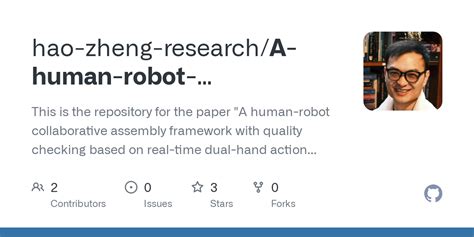 Github Hao Zheng Research A Human Robot Collaborative Assembly Framework With Quality Checking