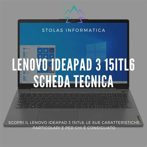 Lenovo IdeaPad ITL Scheda Tecnica E Guida All Acquisto