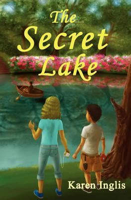 The Secret Lake By Karen Inglis