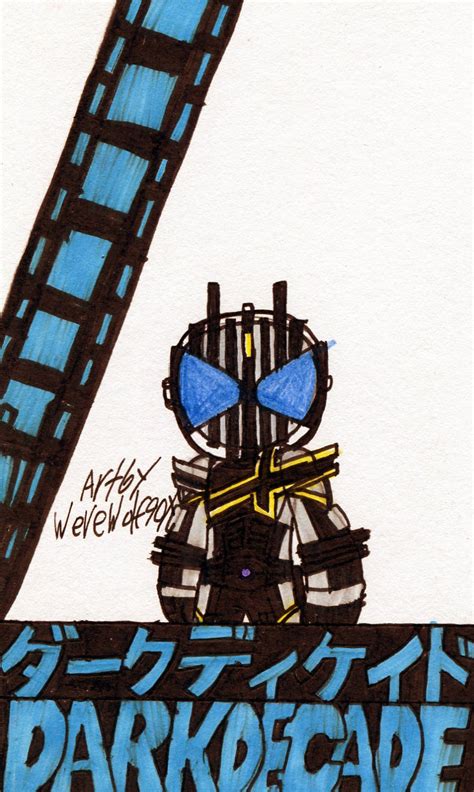 Kamen Rider Dark Decade By Werewolf90x On Deviantart