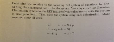 Solved Determine The Solution To The Following X System Of Chegg Com