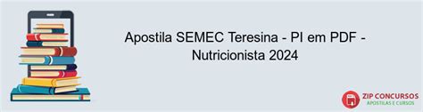 Baixar Apostila Semec Teresina Pi Em Pdf Nutricionista 2024