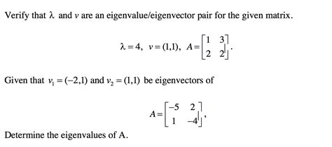 Solved Verify That à And V Are An Eigenvalueeigenvector