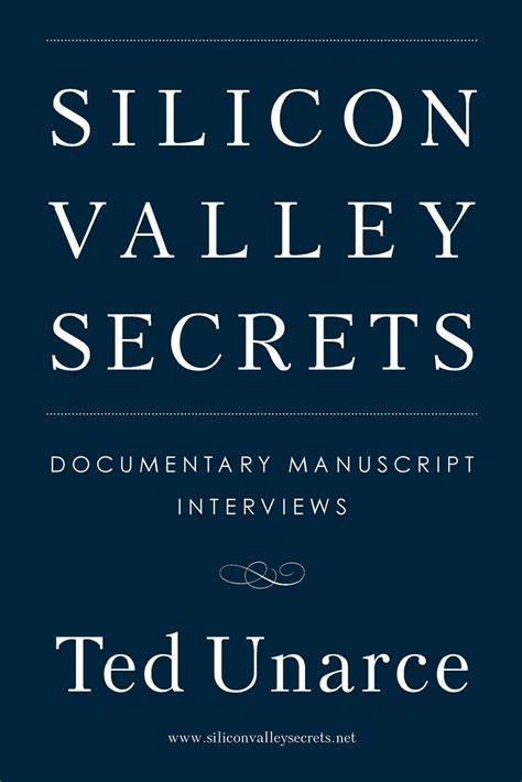 Silicon Valley Secrets Documentary Manuscript Interviews Telegraph